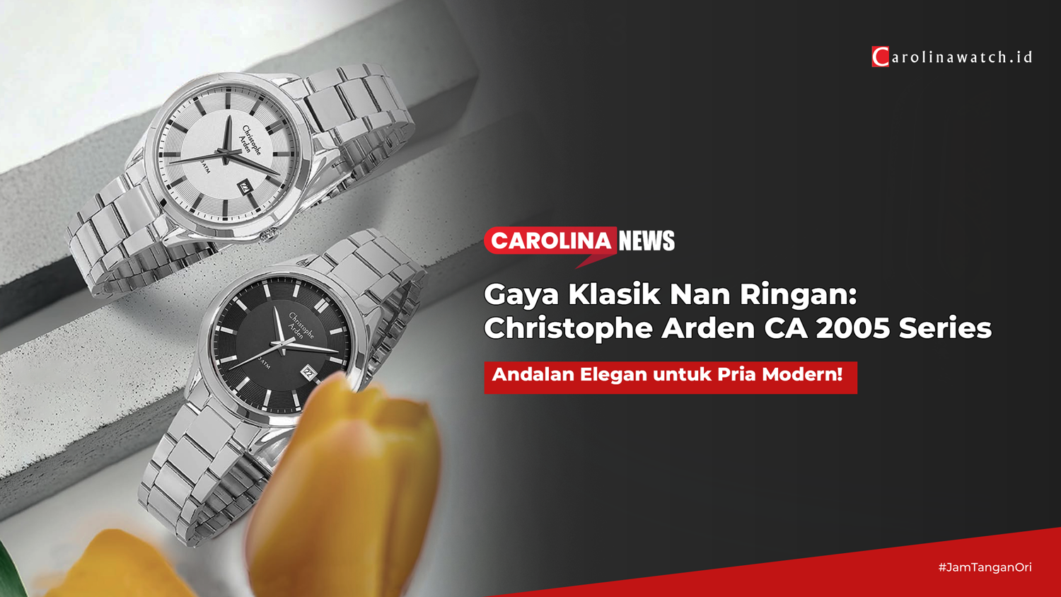 Gaya Klasik Nan Ringan: Christophe Arden CA 2005 Series, Andalan Elega ...